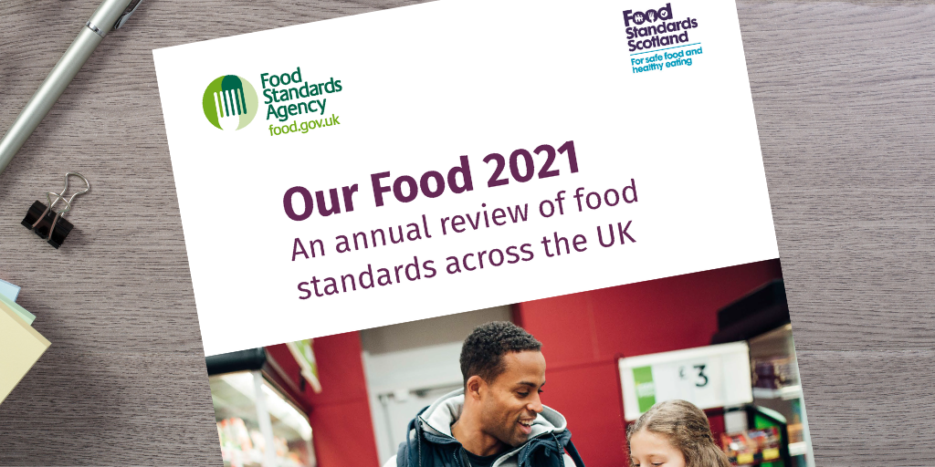 Chair’s stakeholder update – The launch of Our Food: An annual review of food standards across ...